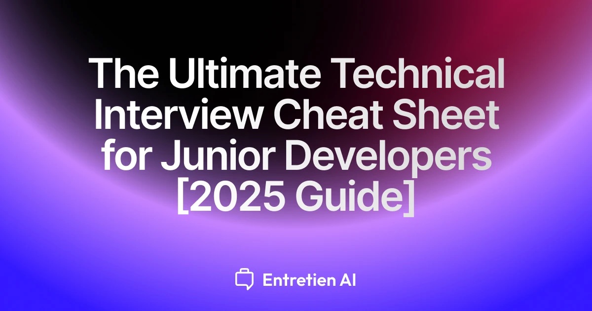 The Ultimate Technical Interview Cheat Sheet for Junior Developers ...